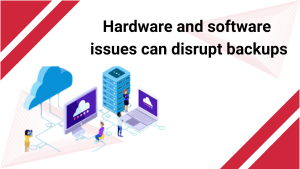 Data Backup Failure: What Causes It and How to Prevent It