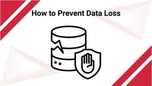 Data Loss: What It Is, Why It Happens, and How to Prevent It